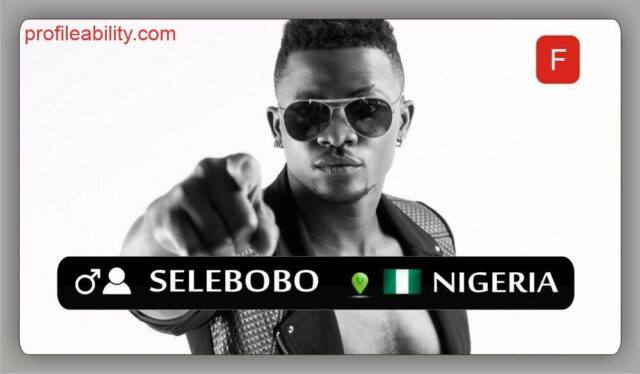 Selebobo Biography, Music, Videos, Booking - ProfileAbility
